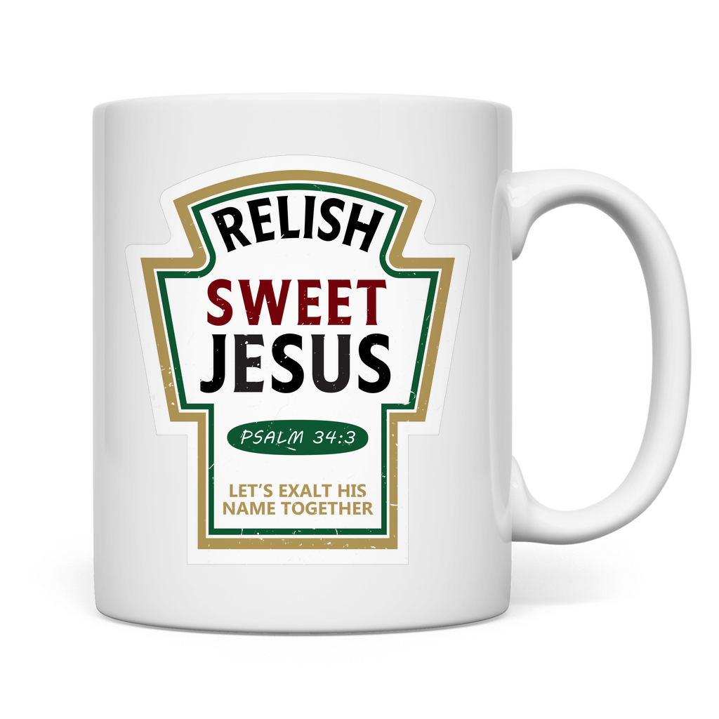 Tasse relish sweet jesus psalm 34:3 – HOLYSTORE